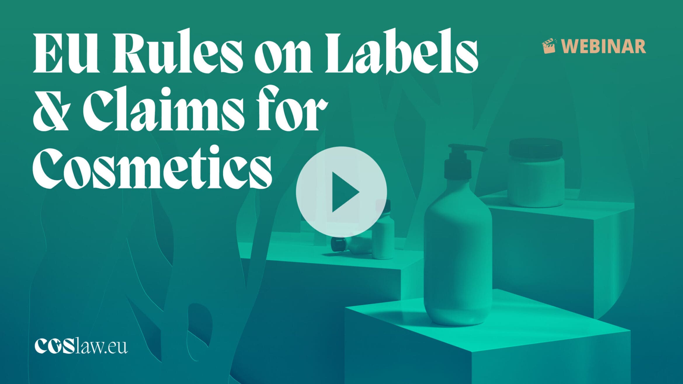 EU rules on Labels & Claims for Cosmetics – COSlaw.eu - Guiding through ...